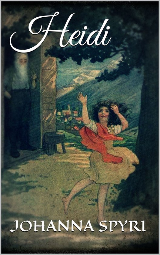 Heidi (ebook), Johanna Spyri | 9783749432998 | Boeken | bol