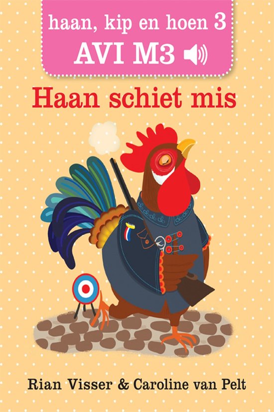 Haan, kip en hoen 3 - Haan schiet mis (ebook), Rian Visser ...