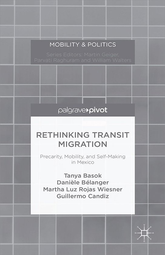 Mobility & Politics - Rethinking Transit Migration (ebook), Tanya Basok ...
