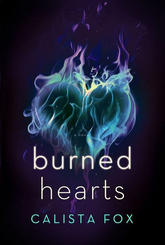 Burned Deep Trilogy 3 - Burned Hearts (ebook), Calista Fox ...