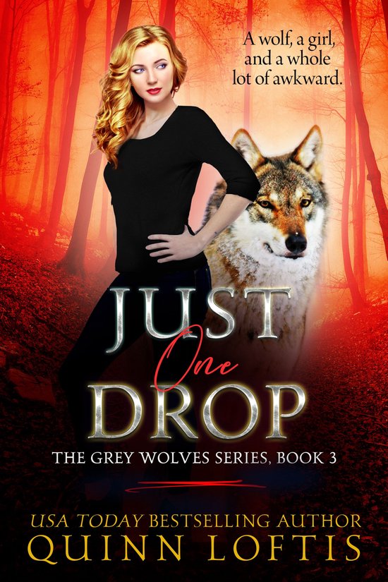 Grey Wolves 3 - Just One Drop, Book 3 The Grey Wolves Series (ebook ...