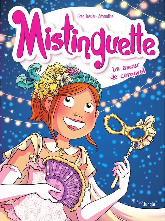 Mistinguette 9 - Mistinguette - Tome 9 - Un amour de carnaval (ebook ...