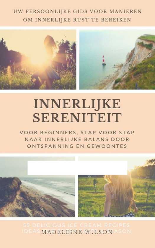 Innerlijke Sereniteit Voor Beginners, Stap Voor Stap Naar Innerlijke Balans Door... | bol.com