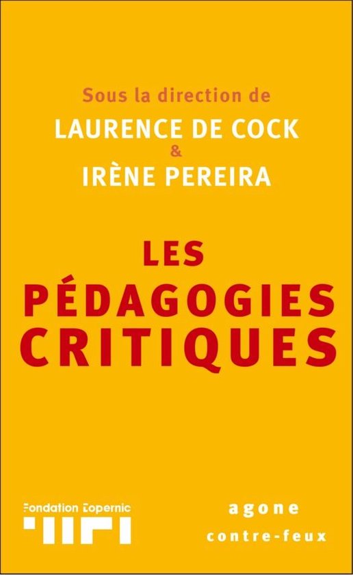 Contre-feux - Les Pédagogies critiques (ebook), Irène Pereira ...