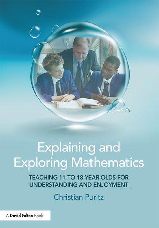 Explaining and Exploring Mathematics (ebook), Christian Puritz ...