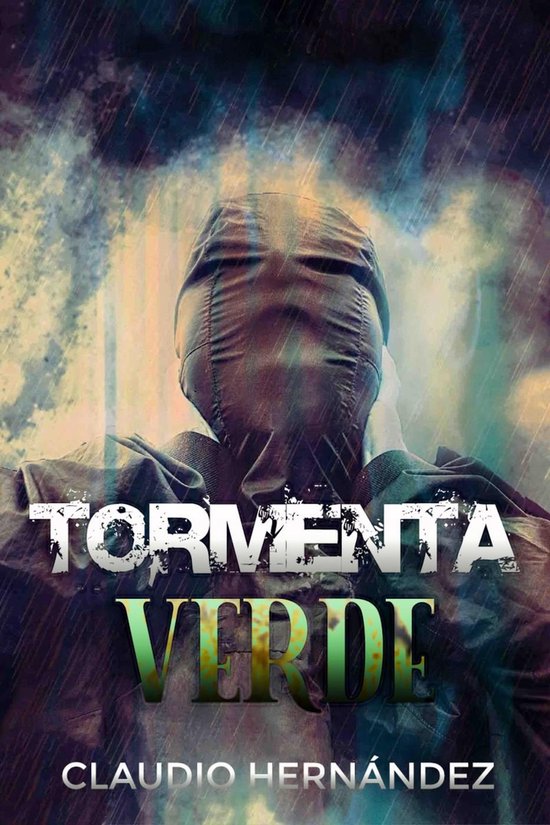 Tormenta verde (ebook), Claudio Hernandez | 9798201294946 | Boeken | bol