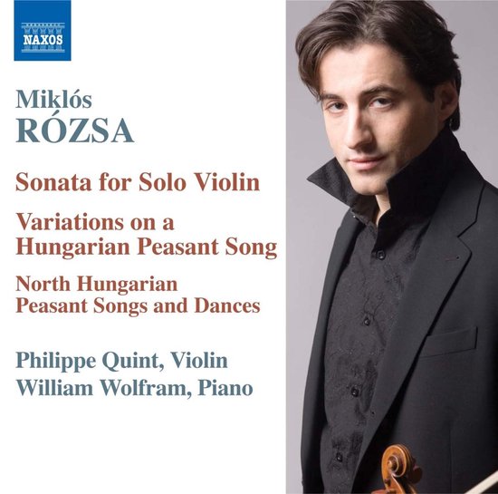 Philippe Quint & William Wolfram - Rózsa: Sonata For Solo Violin (CD ...