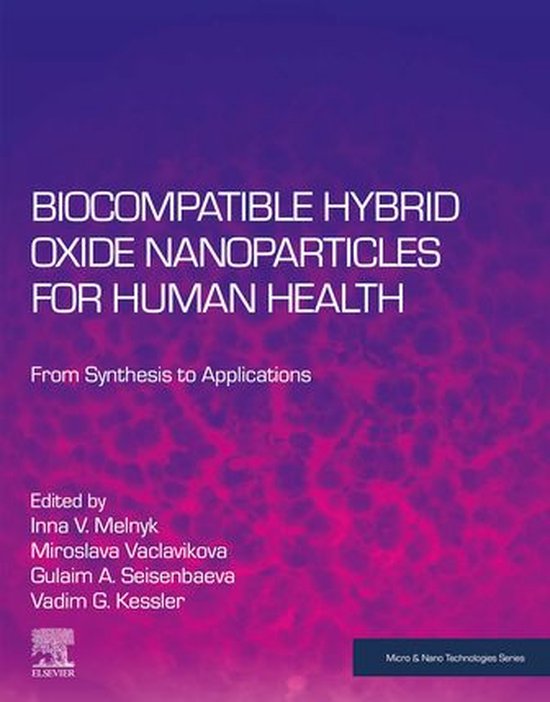 Micro and Nano Technologies - Biocompatible Hybrid Oxide Nanoparticles ...