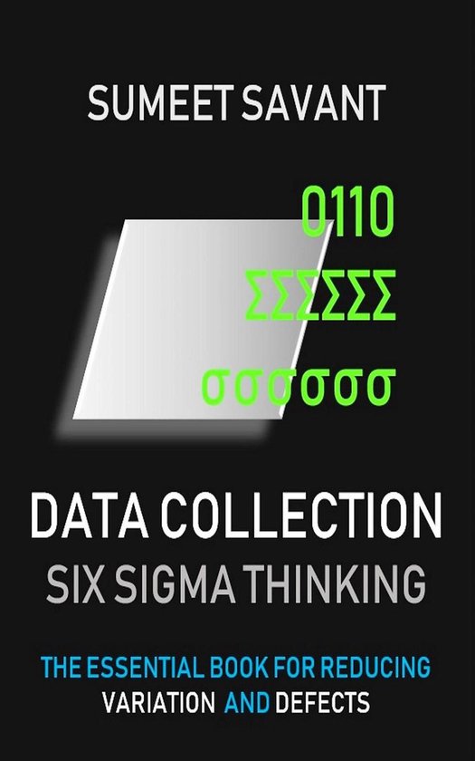 Six Sigma Thinking 1 - Data Collection (ebook), Sumeet Savant ...