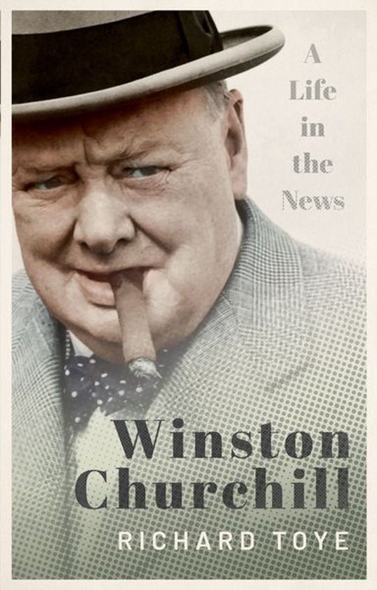 Winston Churchill (ebook), Richard Toye | 9780192526038 | Boeken | bol.com
