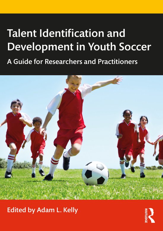 Talent Identification and Development in Youth Soccer | 9781032232751 ...