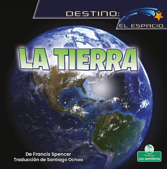 Destino: el espacio (Destination Space) - La Tierra (Earth) (ebook ...