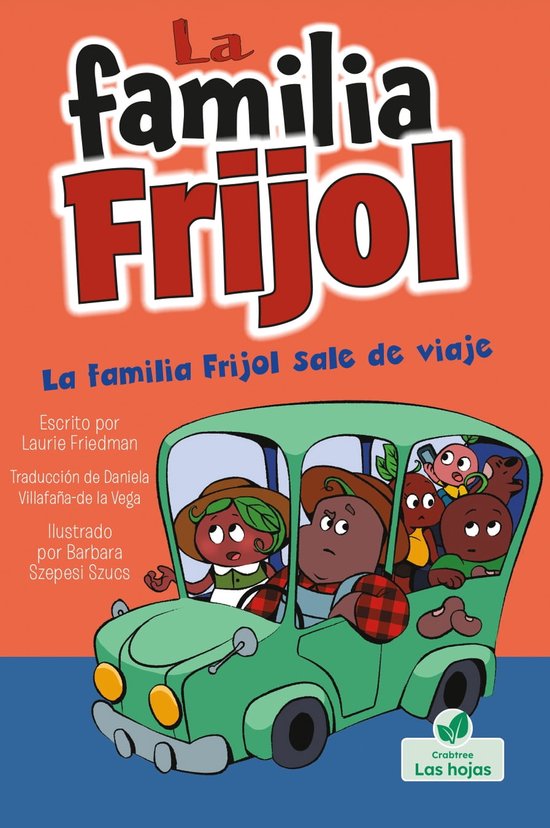 La familia Frijol (The Bean Bunch) - La familia Frijol sale de viaje ...