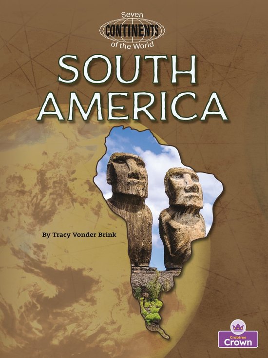 Seven Continents of the World - South America (ebook), Tracy Vonder ...