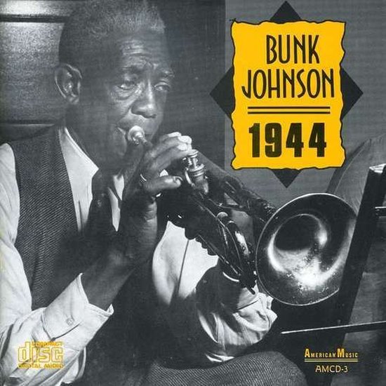 Bunk Johnson - 1944 (CD), Bunk Johnson | CD (album) | Muziek | bol.com