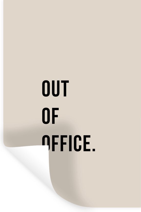 Muurstickers - Sticker Folie - Quotes - Out of office - Beige - 20x30 ...