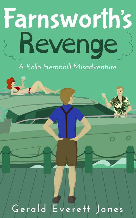 Misadventures of Rollo Hemphill 3 - Farnsworth's Revenge (ebook ...