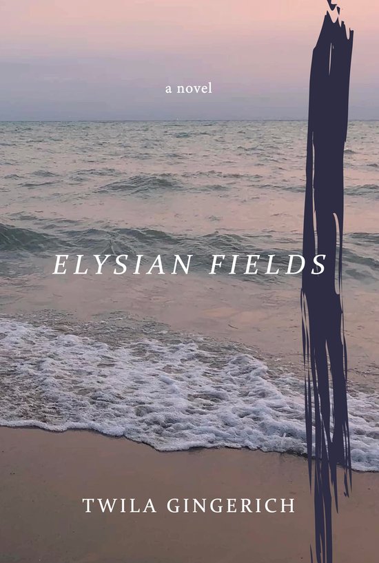 Elysian Fields (ebook), Twila Gingerich | 9781738011100 | Boeken | bol