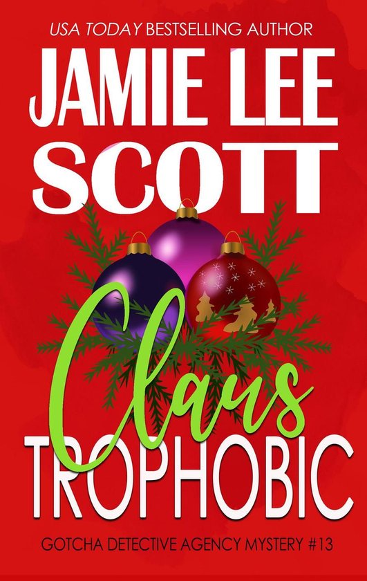 Gotcha Detective Agency Mystery - Claus Trophobic (ebook), Jamie Lee ...
