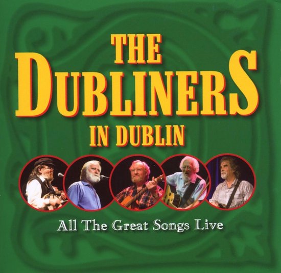 The Dubliners - In Dublin. All The Great Songs Live (3 CD), The Dubliners | CD (album)... | bol