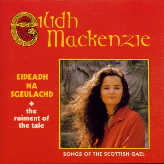 Eilidh MacKenzie - Eideadh Na Sgeulachd (CD), Eilidh Mackenzie | CD ...