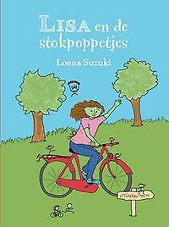 Lisa en de Stokpoppetjes, Loena Suzuki | 9789492561084 | Boeken | bol.com