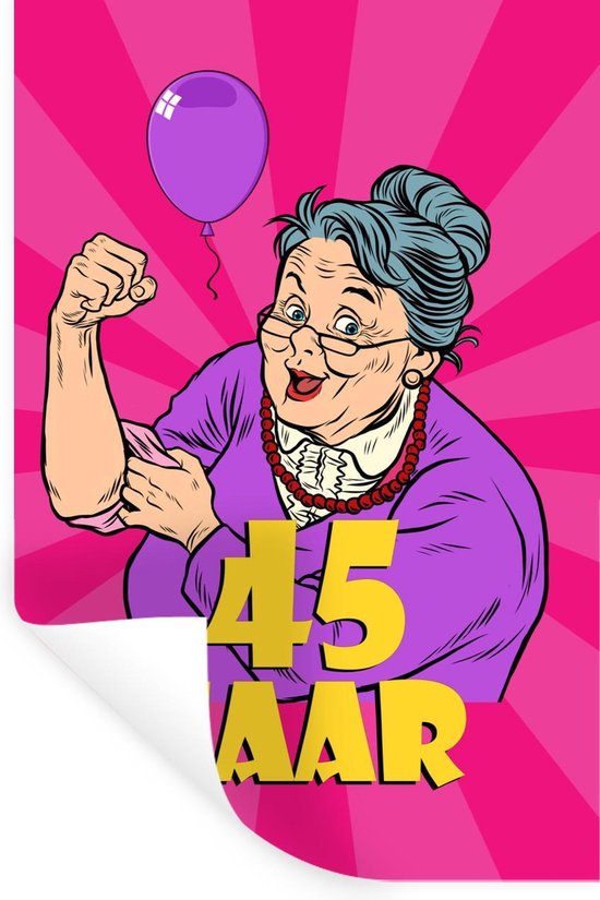 Muurstickers - Sticker Folie - Jubileum - Vrouw - 45 Jaar - 20x30 cm ...