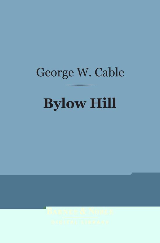 Barnes & Noble Digital Library - Bylow Hill (Barnes & Noble Digital ...