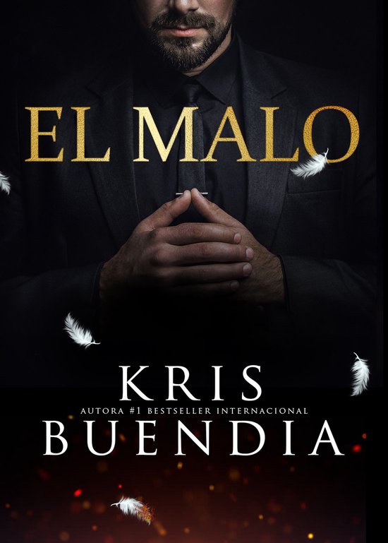 El malo 1 - El malo (ebook), Kris Buendia | 9781639448463 | Boeken | bol