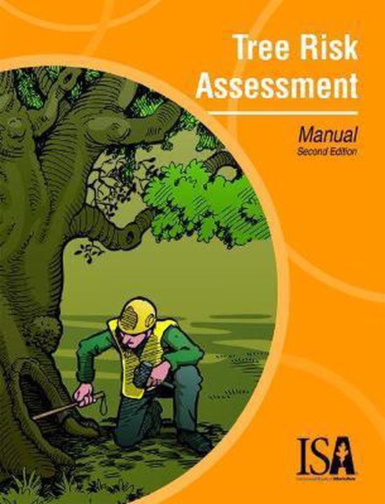 Tree Risk Assessment Manual, Julian A. Dunster | 9781881956990 | Boeken ...