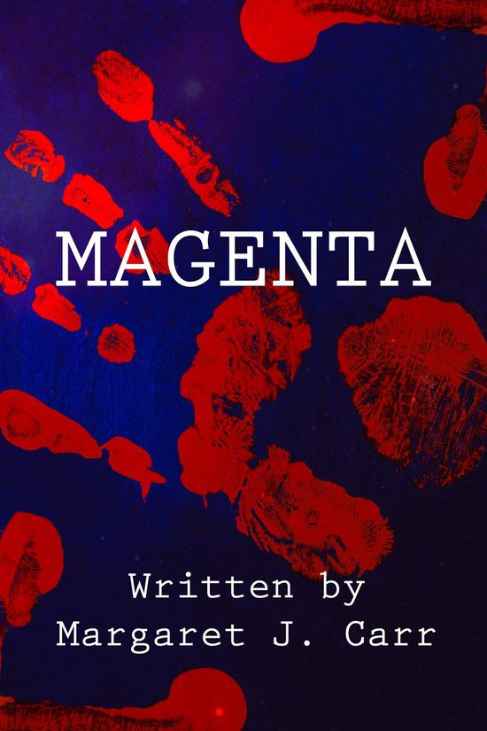 MAGENTA (ebook), Margaret J. Carr | 9781387472321 | Boeken | bol.com