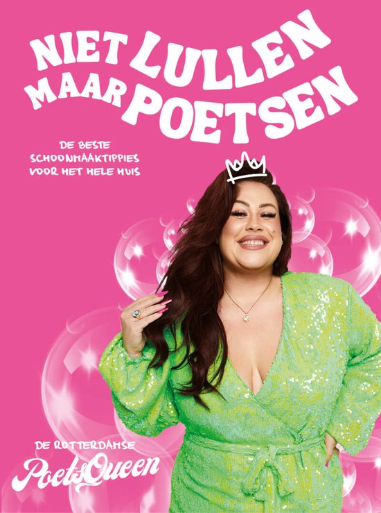 Niet lullen maar poetsen (ebook), De Rotterdamse PoetsQueen | 9789021045887 | Boeken | bol