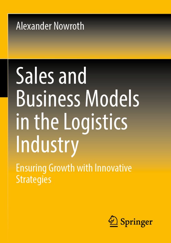 Sales and Business Models in the Logistics Industry | 9783658397586 ...