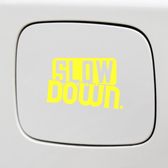 Bumpersticker - Slow Down - 14x9 - Geel | bol