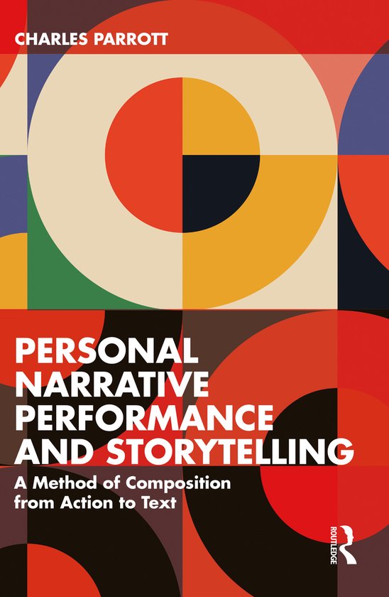 Personal Narrative Performance and Storytelling, Charles Parrott ...