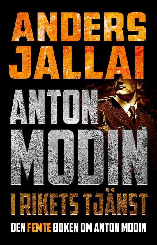 Anton Modin 5 - Anton Modin - i rikets tjänst (ebook), Anders Jallai ...