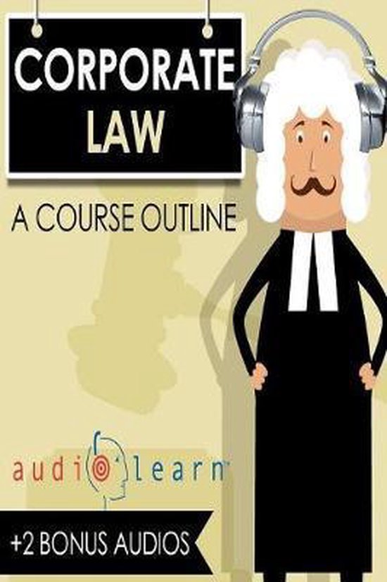 Law School Course Outlines- Corporate Law AudioLearn, Audiolearn Legal ...
