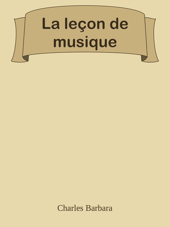 La leçon de musique (ebook), Charles Barbara | 1230003491492 | Boeken ...