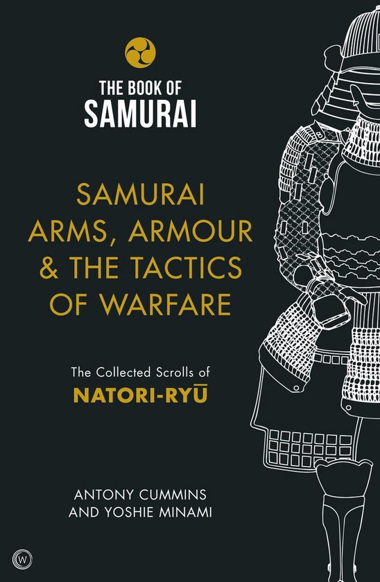 Book of Samurai 2 - Samurai Arms, Armour & the Tactics of Warfare ...