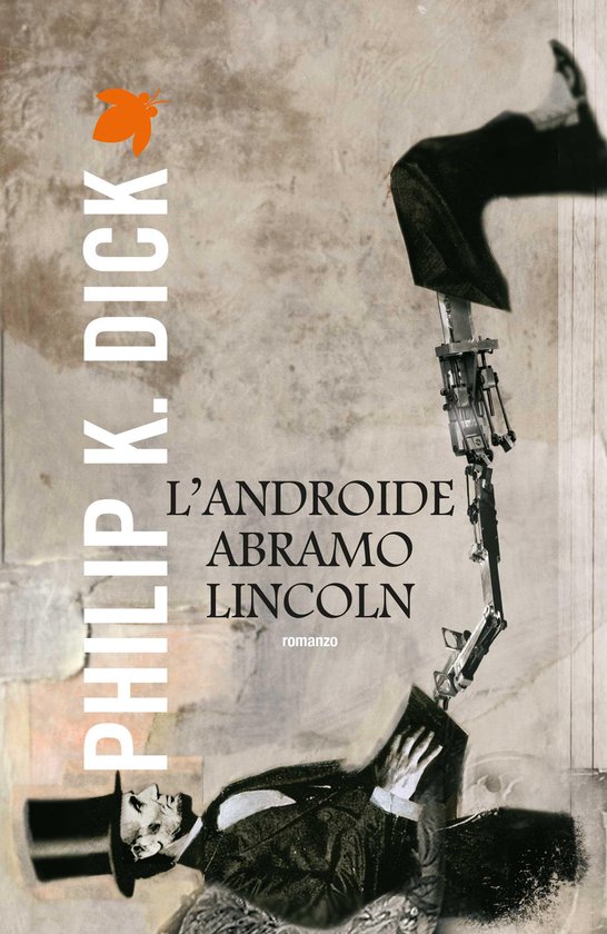 L’androide Abramo Lincoln (ebook), Philip K. Dick | 9788834724965 ...