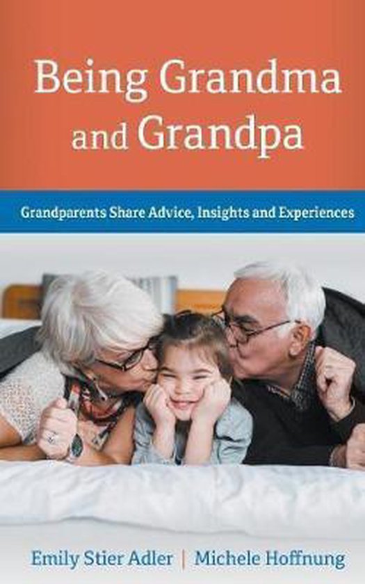 Being Grandma and Grandpa, Emily Stier Adler | 9780692132234 | Boeken | bol
