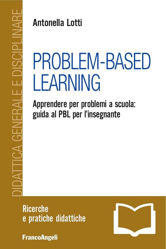Problem-Based Learning (ebook), Antonella Lotti | 9788891774989 ...