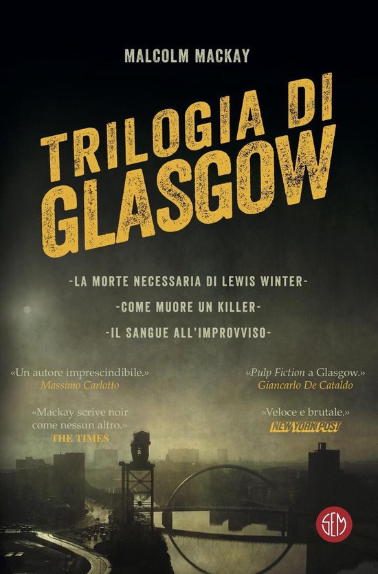 Malcolm Mackay, TRILOGIA DI GLASGOW (ebook), Malcom Mackay ...