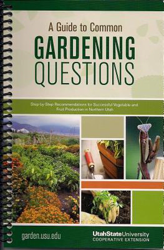 A Guide to Common Gardening Questions | 9780988889101 | Katie Wagner ...