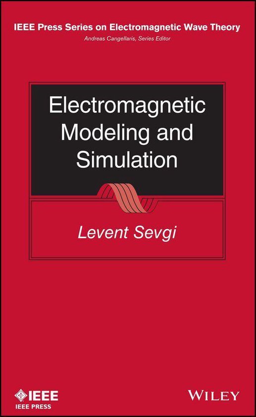 IEEE Press Series on Electromagnetic Wave Theory - Electromagnetic Modeling and... | bol.com