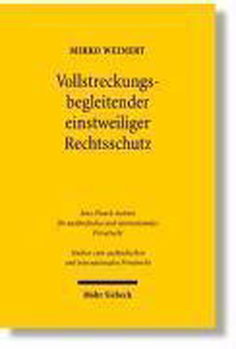 Vollstreckungsbegleitender einstweiliger Rechtsschutz, Mirko Weinert ...
