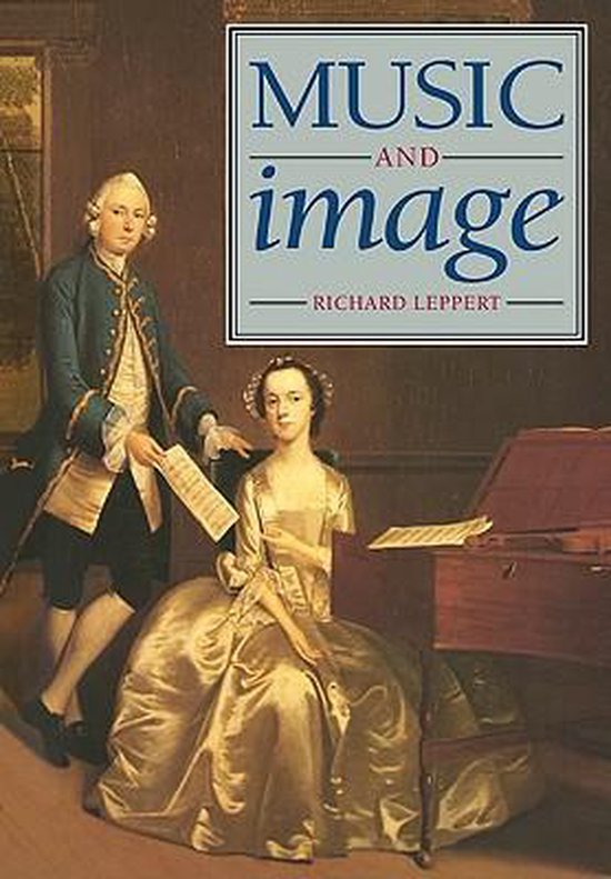Music and Image, Richard Leppert | 9780521448543 | Boeken | bol.com