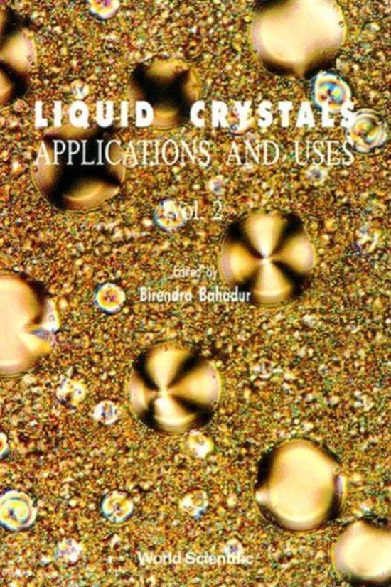Liquid Crystal - Applications And Uses (Volume 2) | 9789810201111 ...