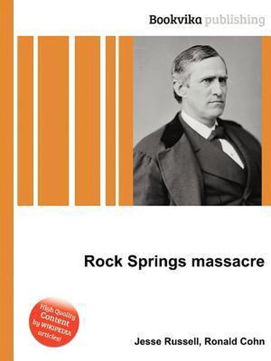 Rock Springs Massacre, Jesse Russell | 9785510543414 | Boeken | bol.com