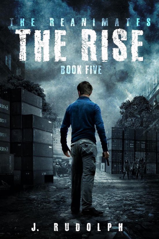 The Reanimates Series - The Rise (ebook), J. Rudolph | 9781682612149 ...